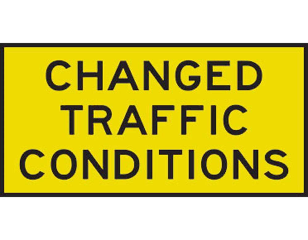 CHANGED TRAFFIC CONDITIONS ROAD SIGN - BOXED EDGE – All Trades Safety ...